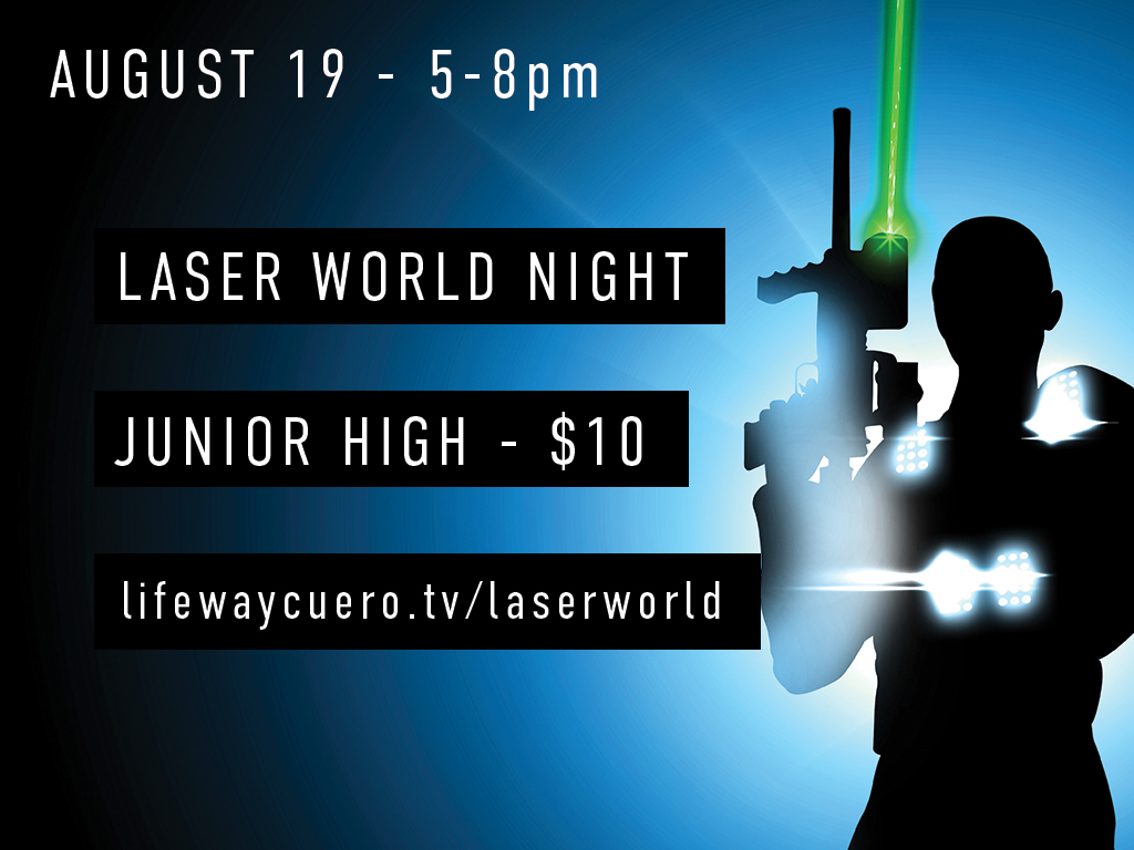 Laser World Night - Lifeway Baptist Church