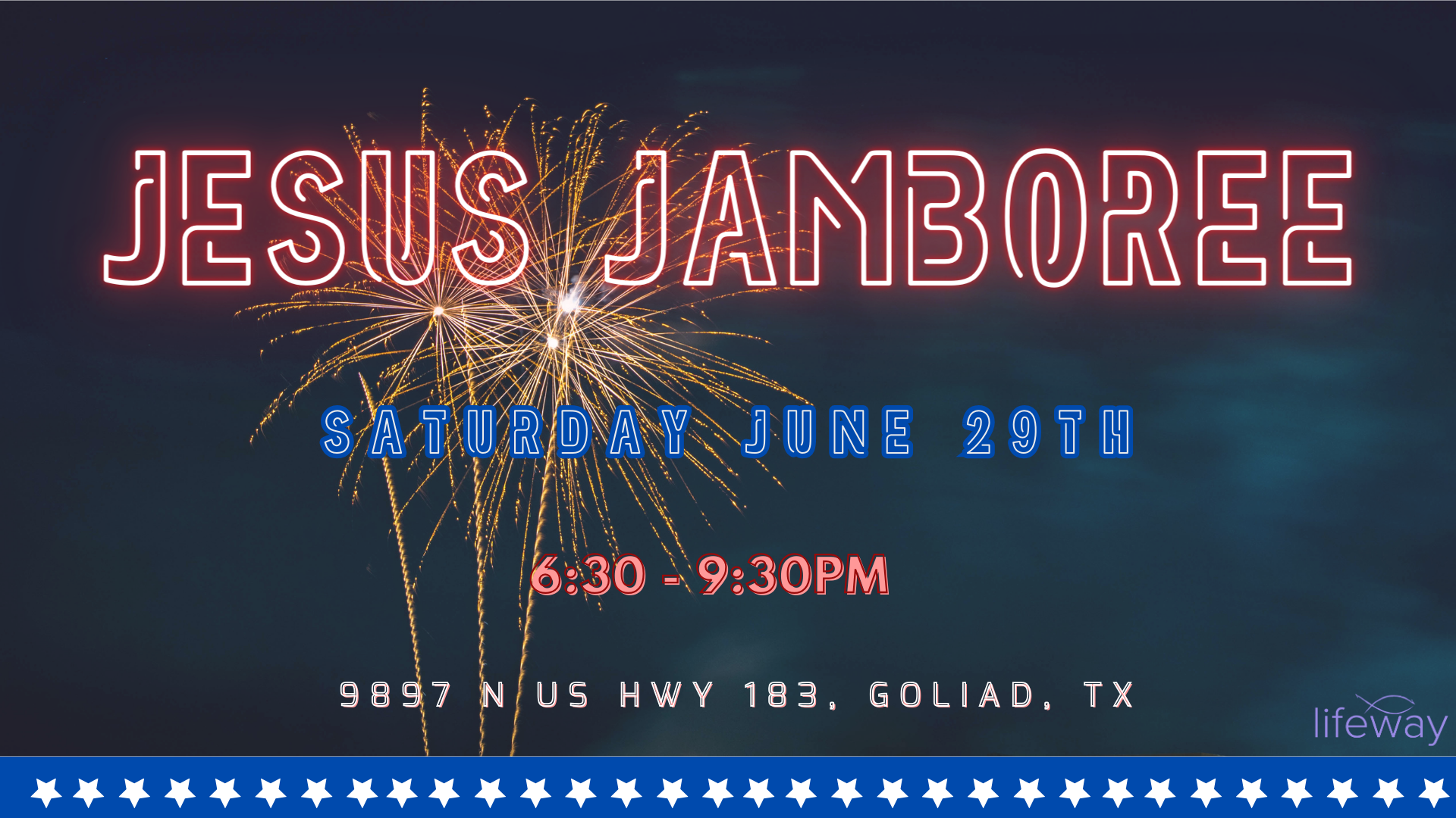 Jesus Jamboree - Lifeway Baptist Church